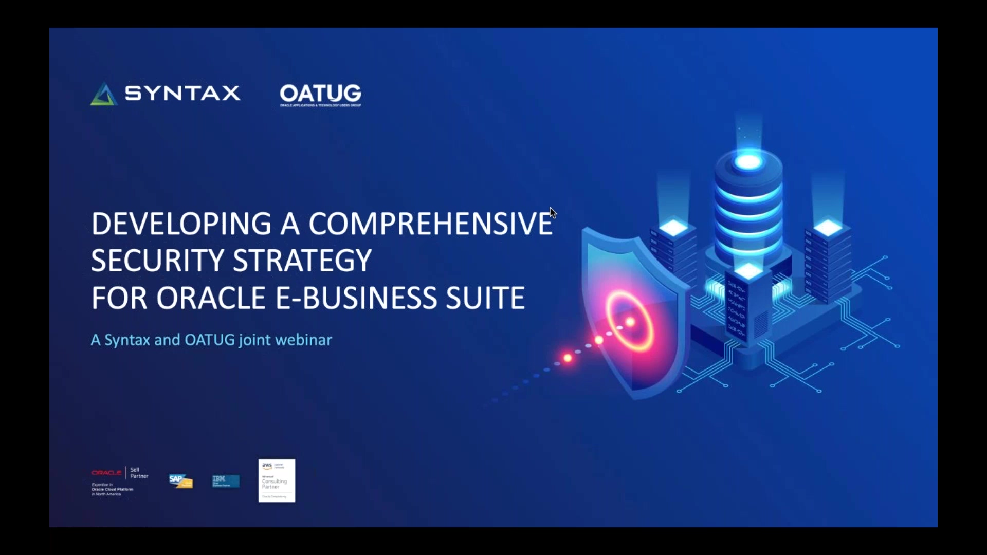 Developing A Comprehensive Security Strategy For Oracle Ebs Webinar